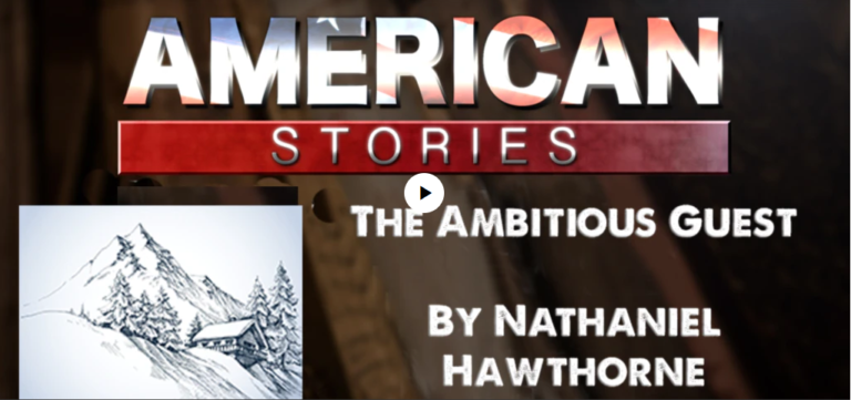 2022-08-05 The Ambitious Guest by Nathaniel Hawthorne
